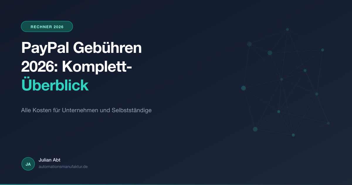 PayPal Gebühren 2026: Kompletter Überblick für Unternehmen + Rechner ...
